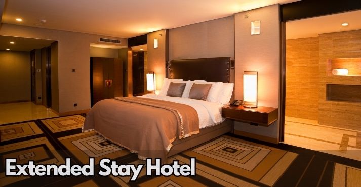 What is an Extended Stay Hotel? Everything You Need to Know